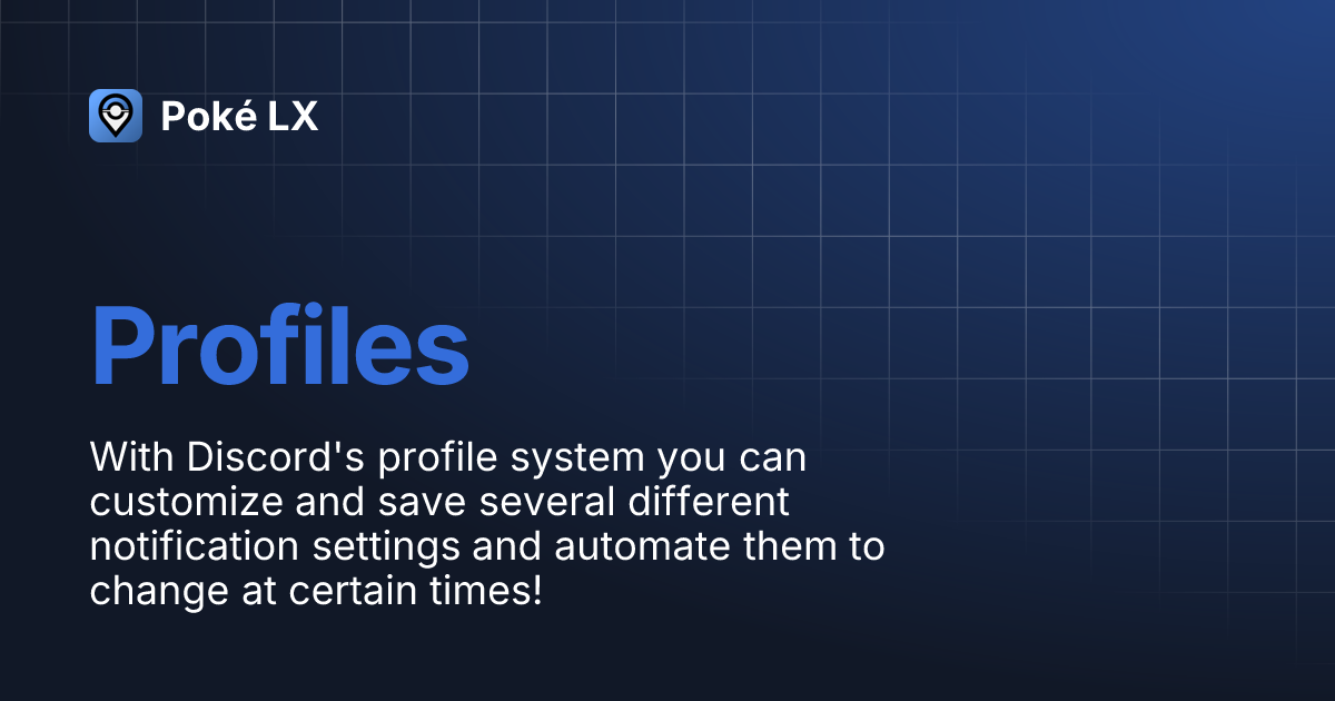 Profiles | Poké LX
